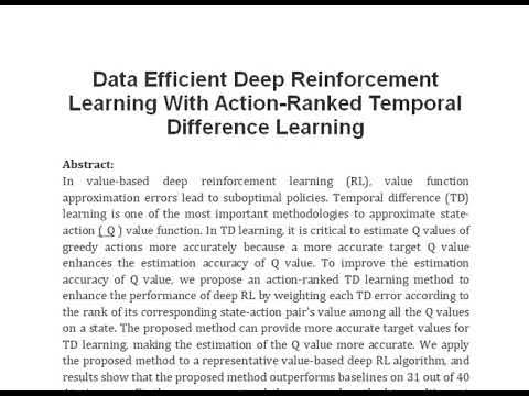 Data Efficient Deep Reinforcement Learning With Action Ranked Temporal Difference Learning - YouTube