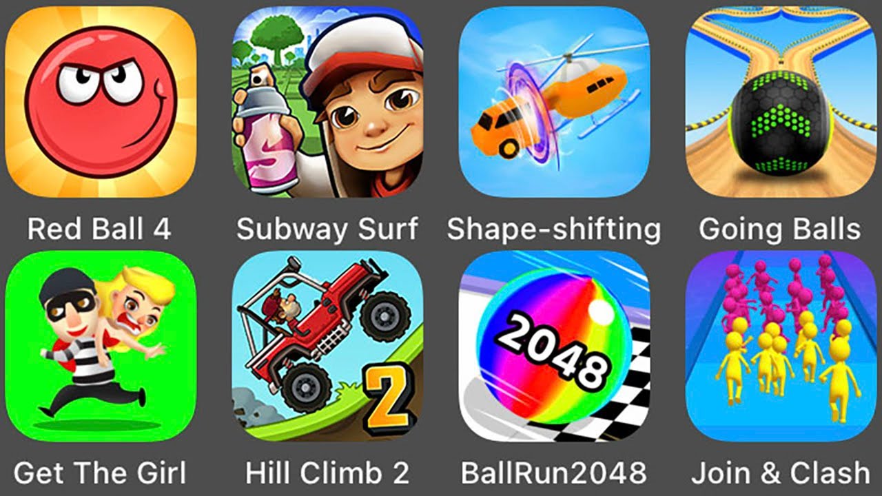 Subway Surfers,Hill Climb Racing 2,Going Balls,Red Ball 4,Get The Girl ...