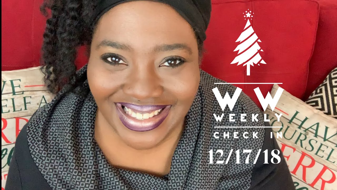 WW Freestyle Weekly Check In - 12/17/18 - YouTube