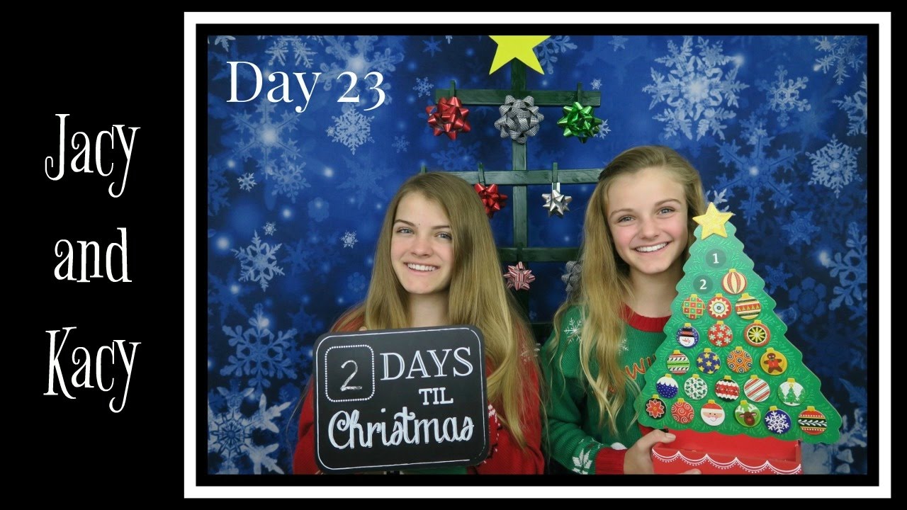 Christmas Countdown 2016 ~ Day 23 ~ Jacy and Kacy - YouTube