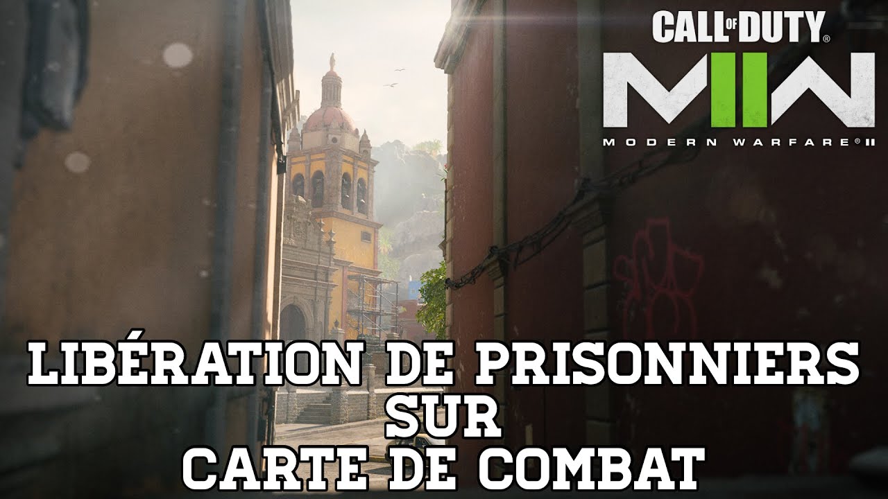 COD MWII | DÉCOUVERTE DU MODE LIBÉRATION DE PRISONNIERS SUR CARTE DE ...