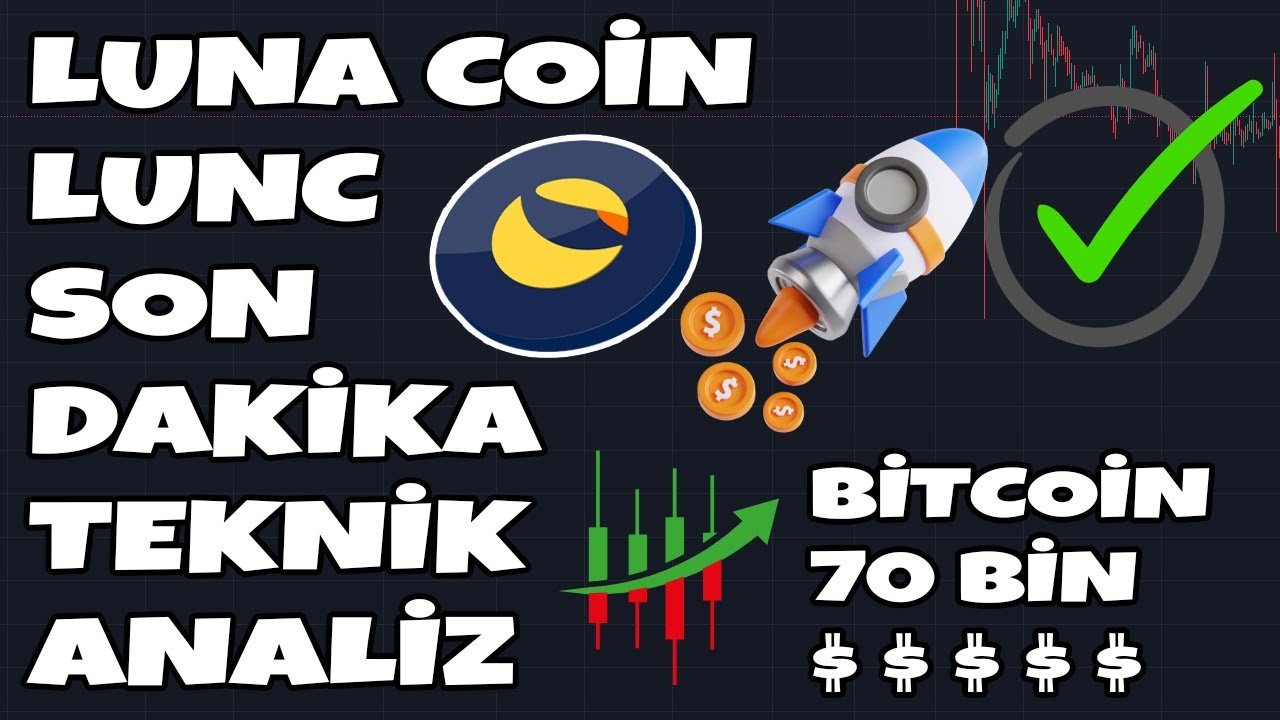 LUNA COİN LUNC BİTCOİN 70 BİN DOLAR $$ ANALİZ YORUM #lunc #lunch #luna ...