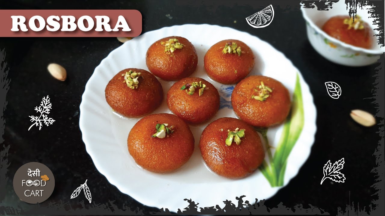 Rosbora Sweet Recipe | Easy Suji Rosbora Mishti | Bengali Sweet Rosh ...