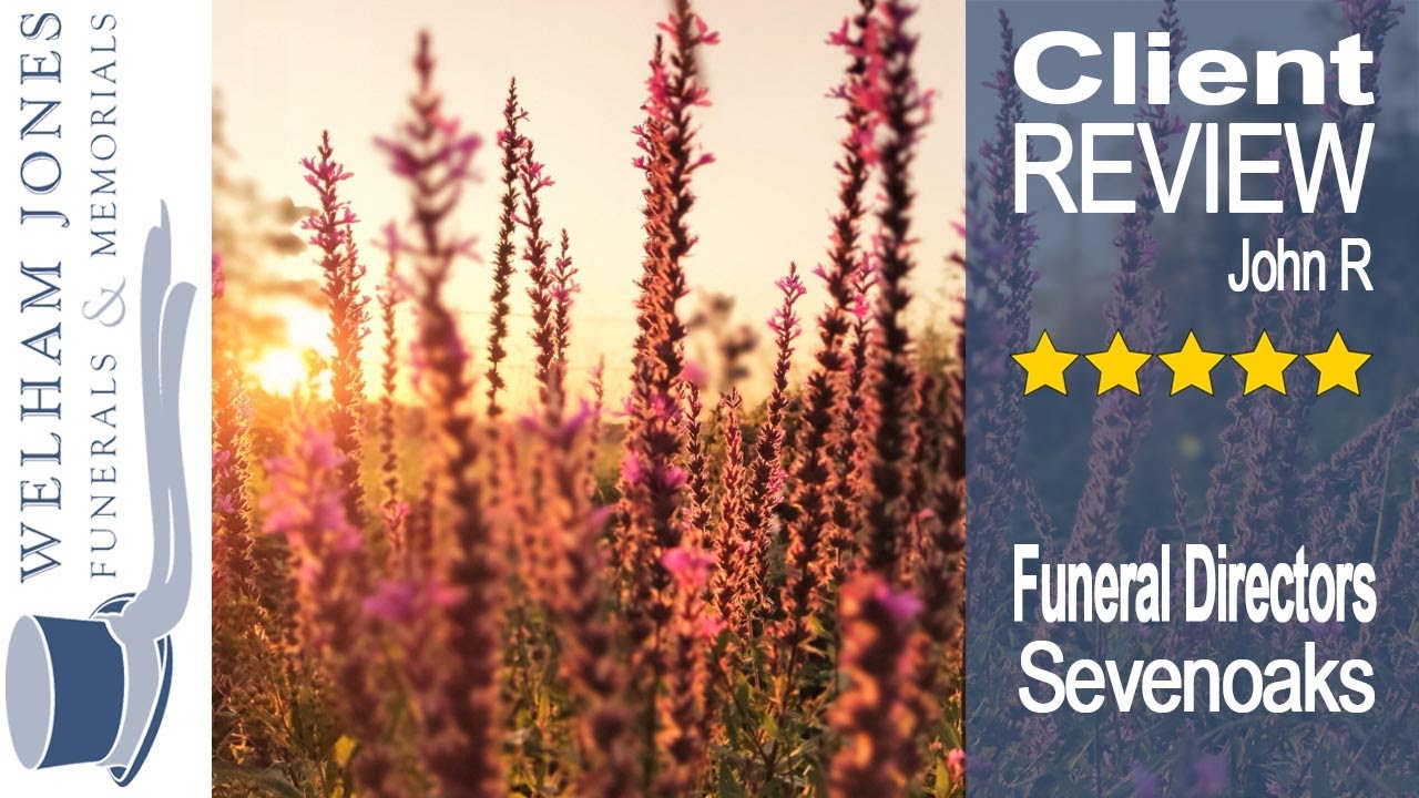 Funeral Directors Sevenoaks Kent Reviews by John R. | Welham Jones ...