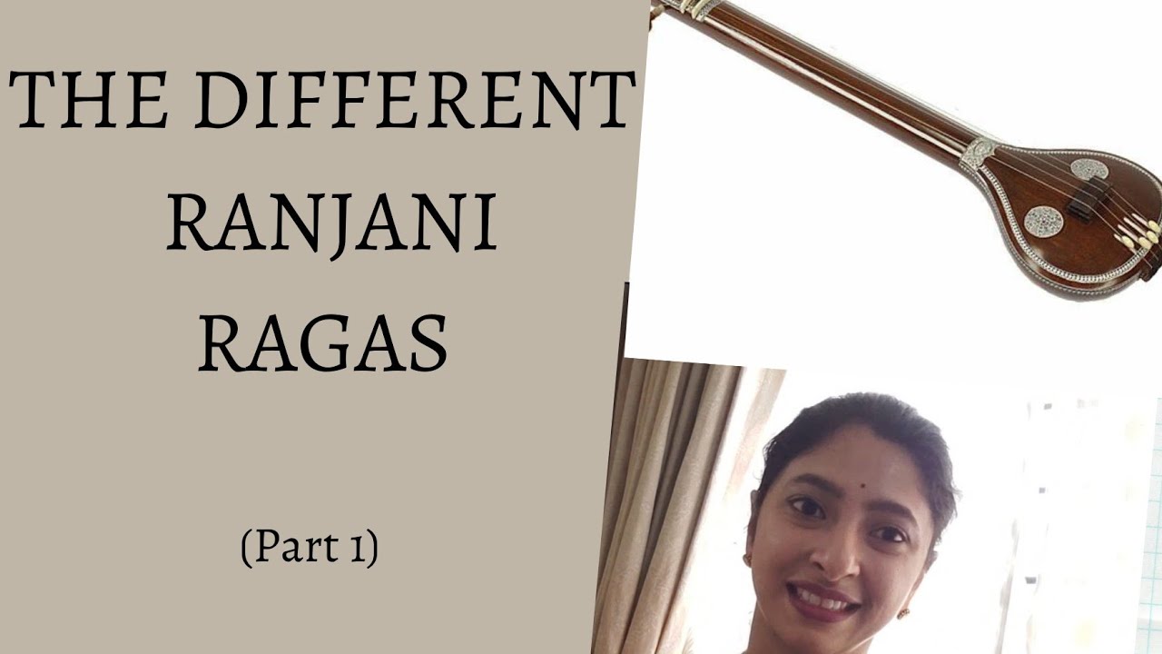 THE DIFFERENT RANJANI RAGAS - YouTube