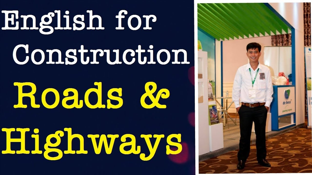 English for Construction II - Roads and Highways - Unit 2: Parts of a ...