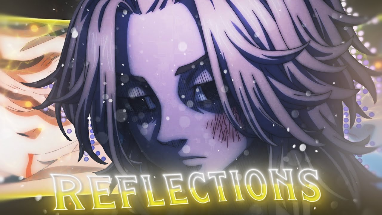 「Emma's Death😥」Reflections ~ Tokyo Revengers "s3"-[AMV/EDIT] - YouTube