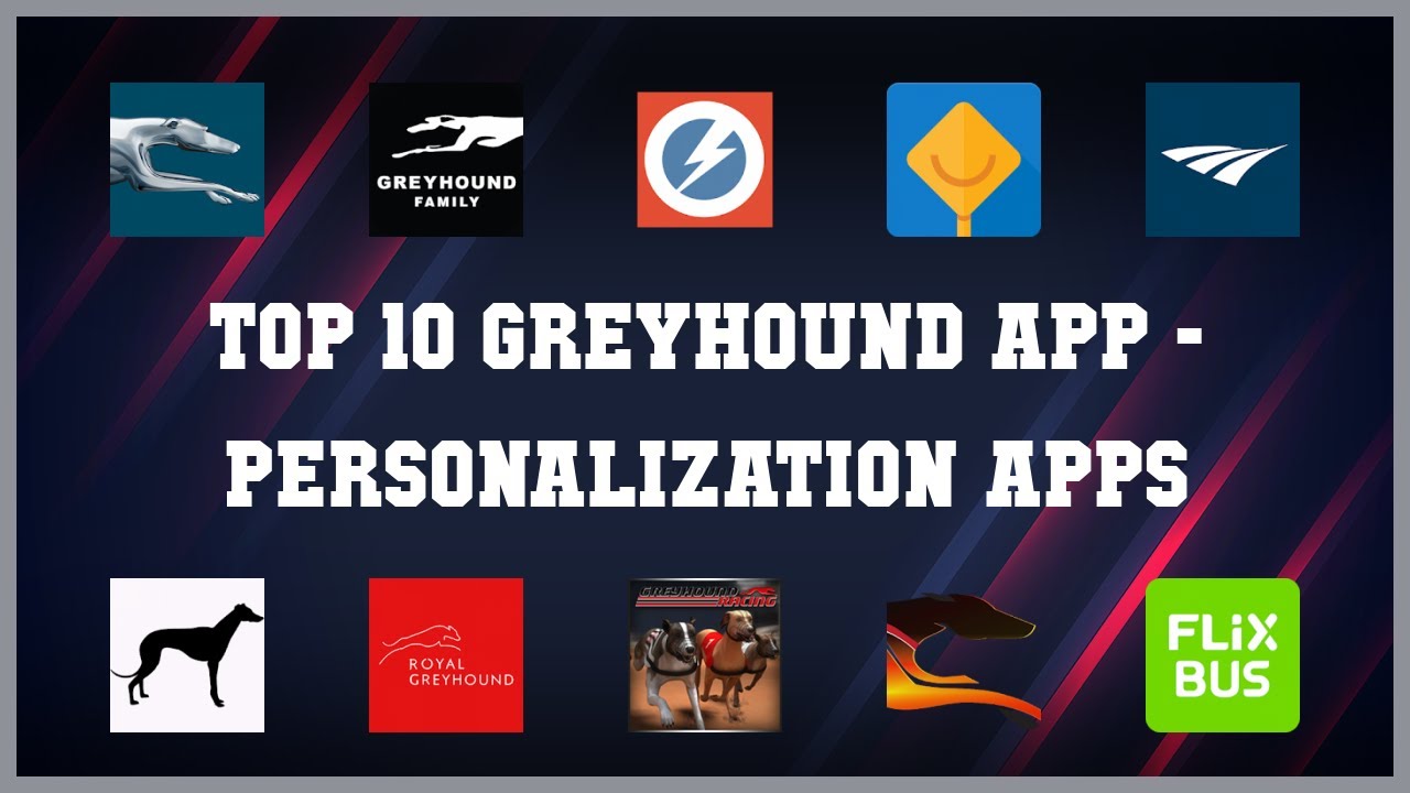 Top 10 Greyhound App Android Apps - YouTube