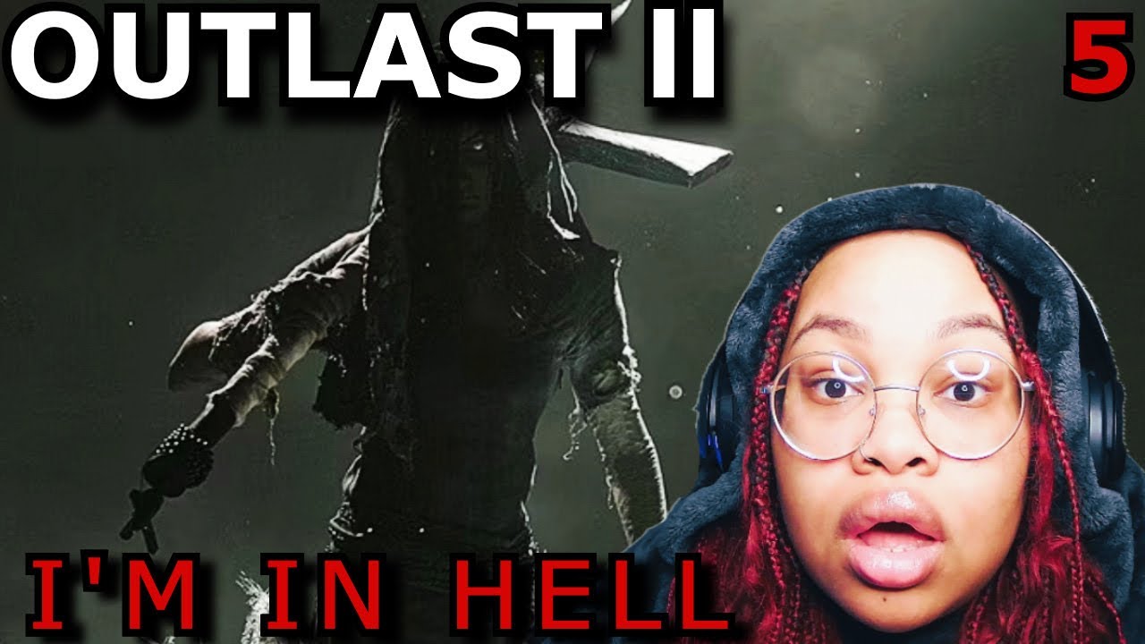 WHY IS THE GRIM REAPER CHASING ME!!😱😱Outlast 2|Pt.5| - YouTube