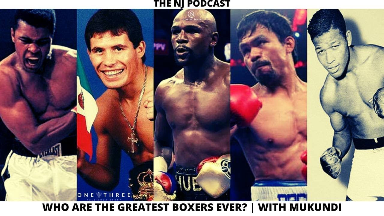 Who Are The Greatest Boxers Ever? | With Mukundi - YouTube