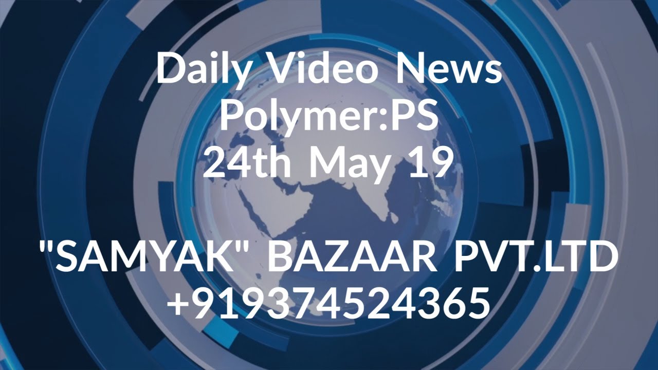 Daily Video News:PS. Date: 24/5/19 - YouTube