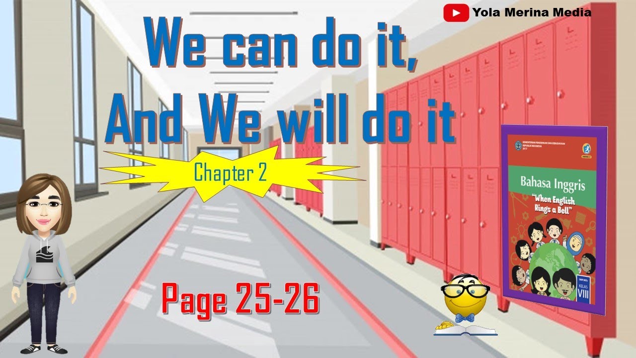 Bahasa Inggris KLS 8 || We can do it and we will do it || Chapter 2 ...