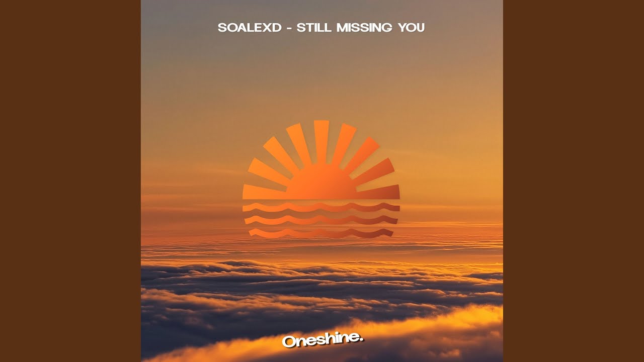 Still Missing You - YouTube