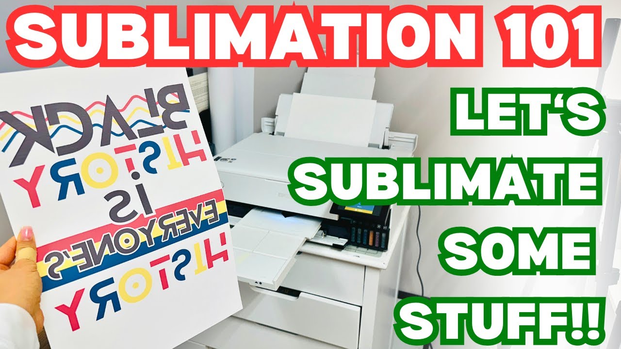 SUBLIMATION 101 - LET'S SUB SOME STUFF | FOR BEGINNERS! - YouTube