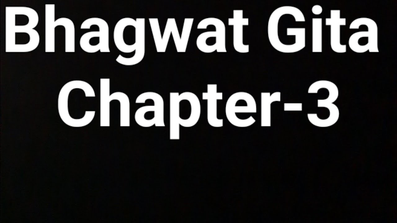 Bhagwat Gita Chapter-3 | Karma-Yoga - YouTube