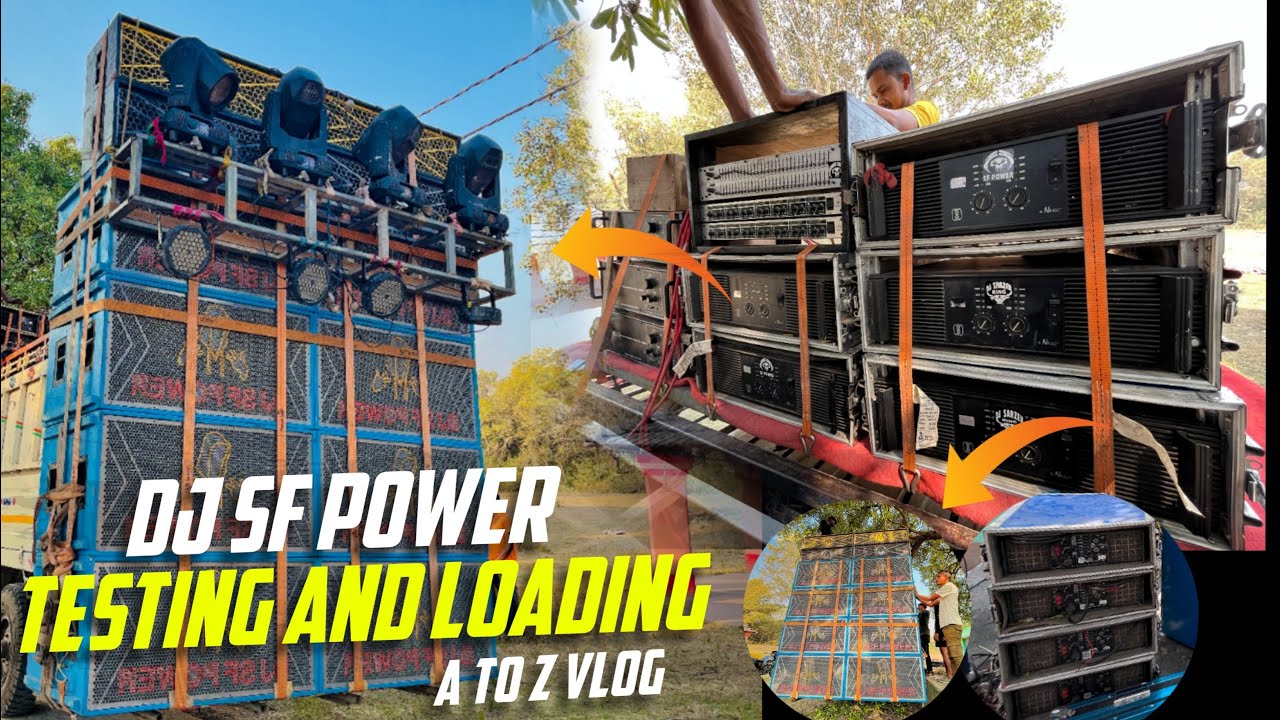 DJ Sf Power Get Ready For Visarjan Full 4K Vlog//Loading And Testing ...