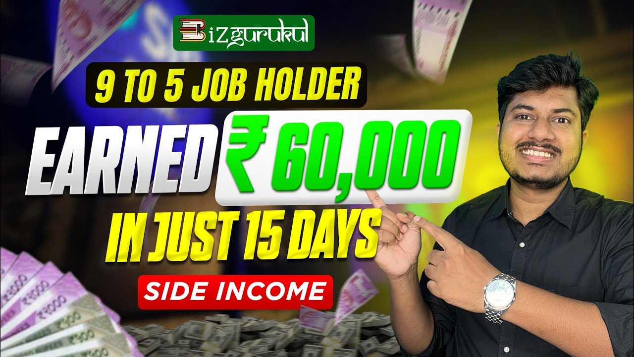 9to5 job holder Earned ₹60+ in 15 Days 😱 (side income) - YouTube