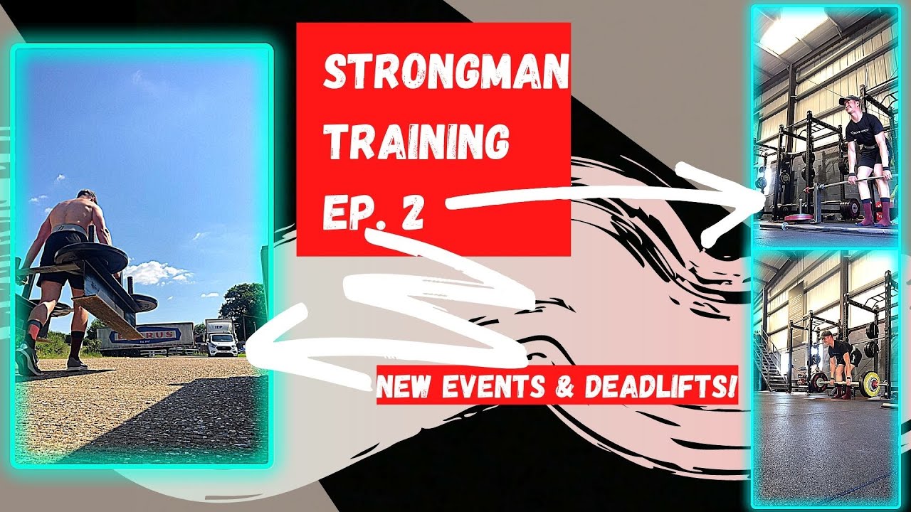 Strongman Competition Training Ep.2, 2021 - YouTube