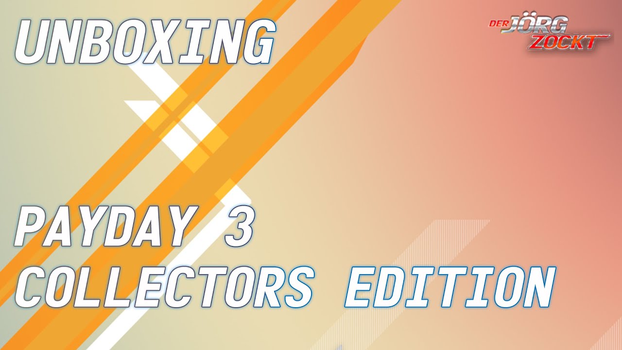 Unboxing | Payday 3 | Collectors Edition - YouTube