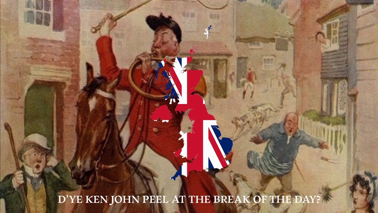 D'ye Ken John Peel - English Hunting Song - YouTube