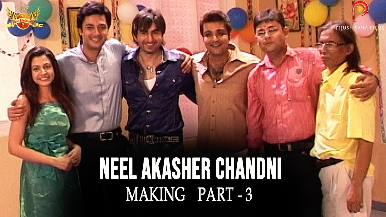 NEEL AKASHER CHANDNI || MAKING || PART 3 || JEET || JISHU || KOEL ...