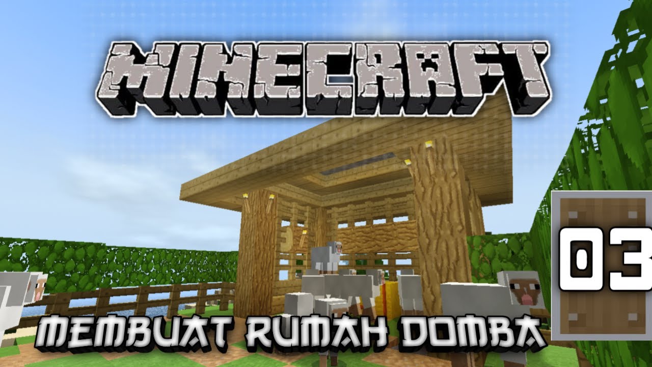 membuat rumah domba - Minecraft survival Indonesia #03 - YouTube