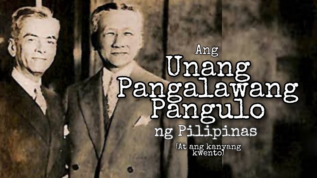 Ang Unang Pangalawang Pangulo ng Pilipinas (At ang Kanyang Kwento ...