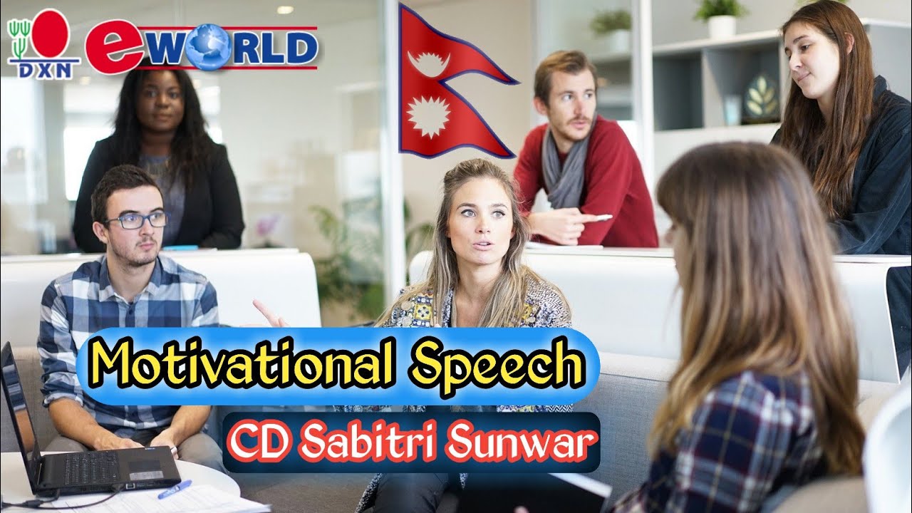 Motivational Speech About DXN || CD Sabitri Sunwar || DXN Nepal 🇳🇵 - YouTube