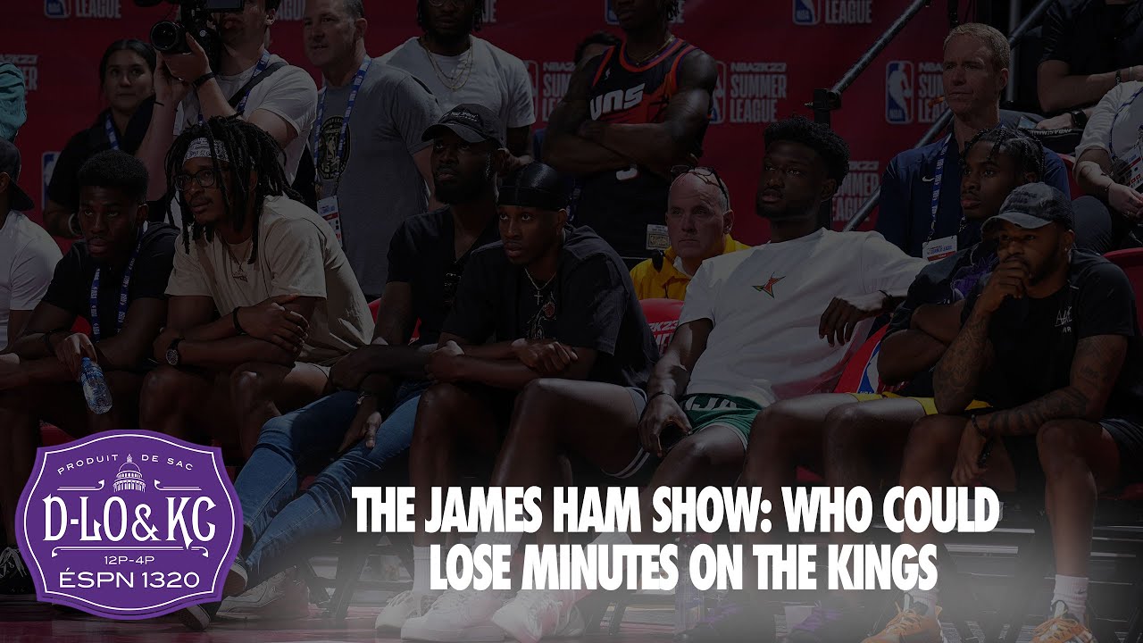 The James Ham Show - Who Could Lose Minutes on the Kings - YouTube