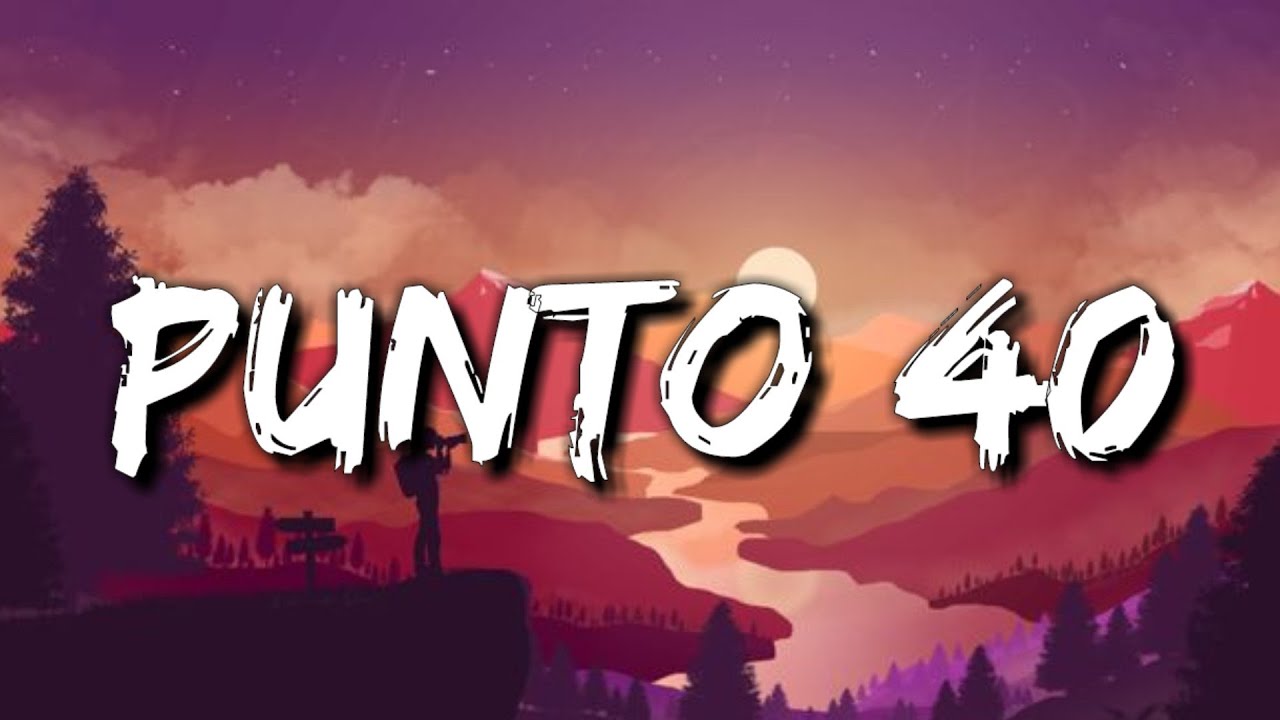 Rauw Alejandro, Baby Rasta - PUNTO 40 (Letra/Lyrics) - YouTube
