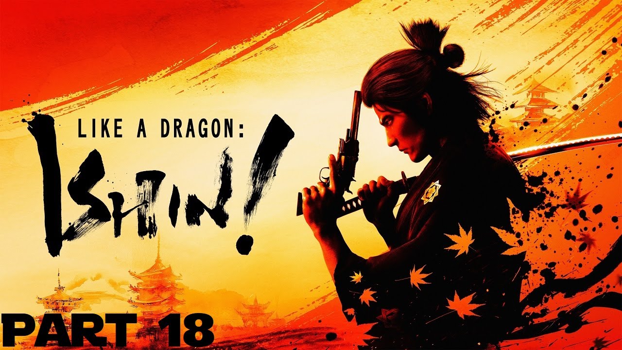Like A Dragon Ishin Walkthrough Part 18 - YouTube