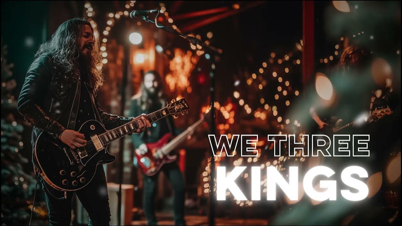 We Three Kings - Christmas Rock Music - YouTube