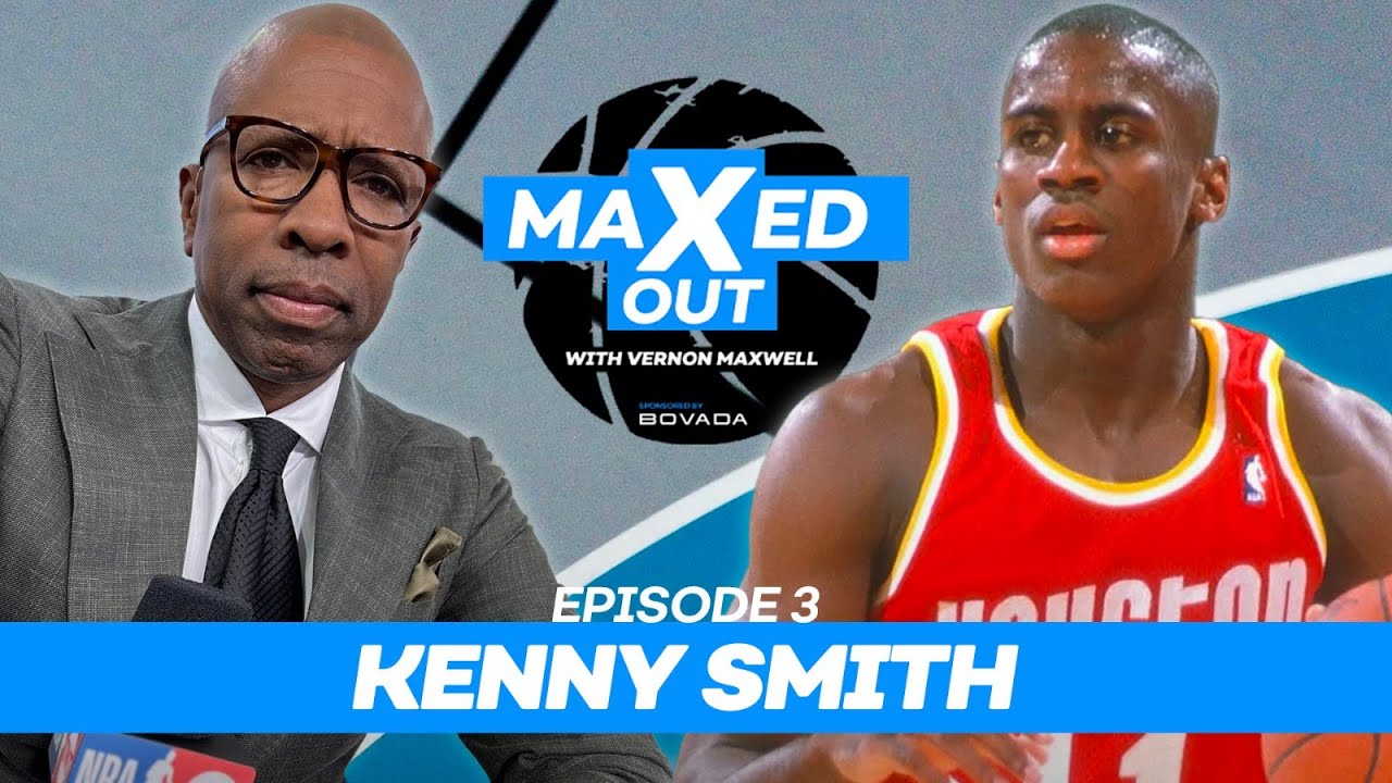 Kenny Smith: “There's a reason why they call him Mad Max." | MaXed Out ...