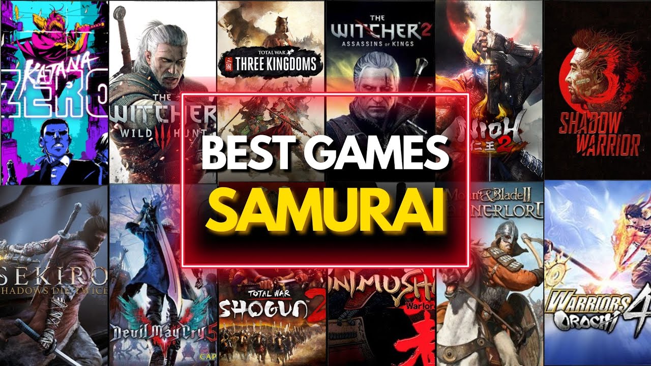 Top 45 Best Samurai Games You Need to Play - YouTube