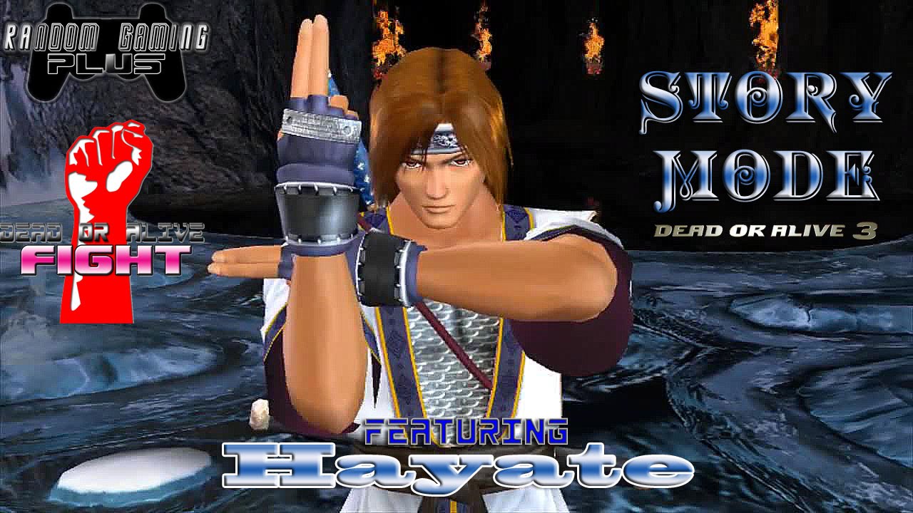 Dead or Alive Fight - Story Mode featuring Hayate (DOA3) - YouTube