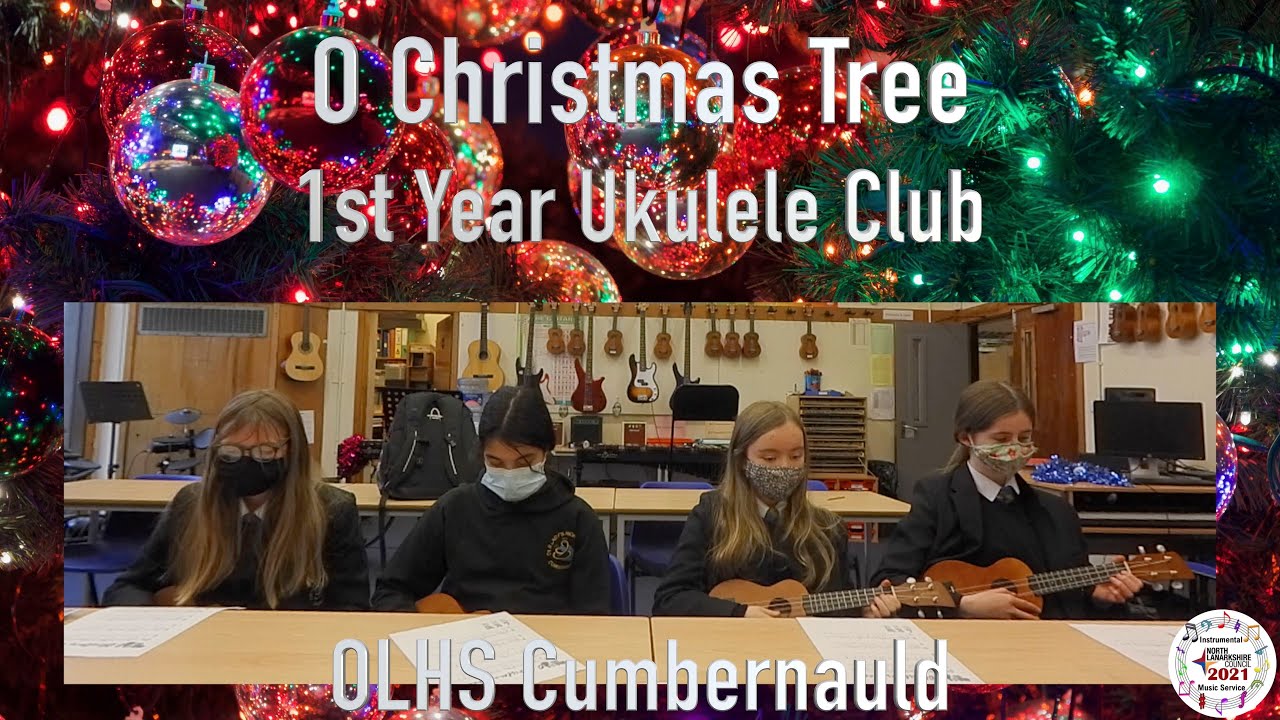 O Christmas Tree - OLHS Cumbernauld Uke's - YouTube