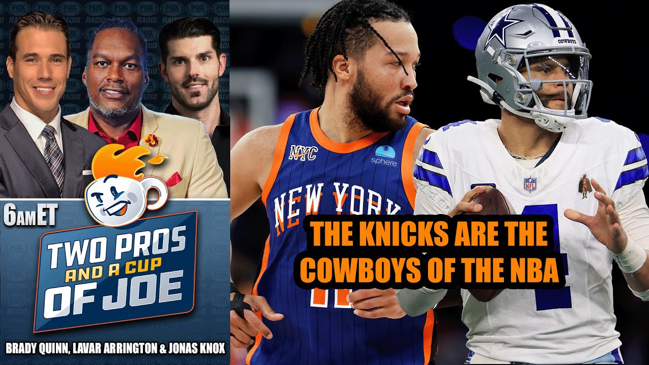Jonas Knox-The Knicks are the Cowboys of the NBA | 2 PROS & A CUP OF ...