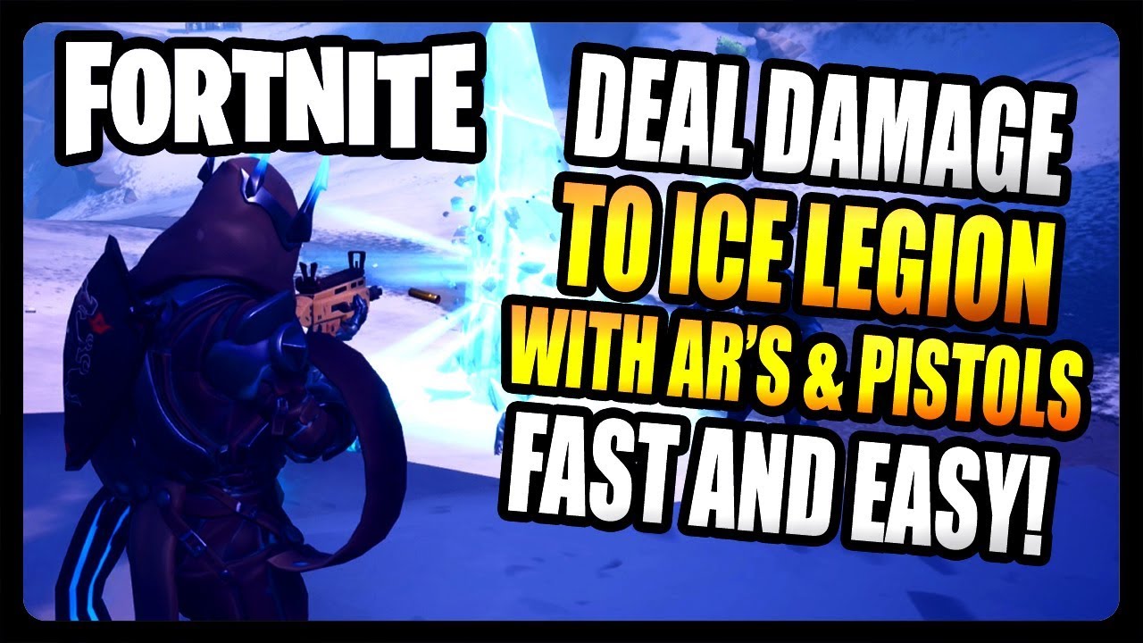 "Deal damage with Assault Rifles or Pistols to the Ice Legion" FASTEST ...