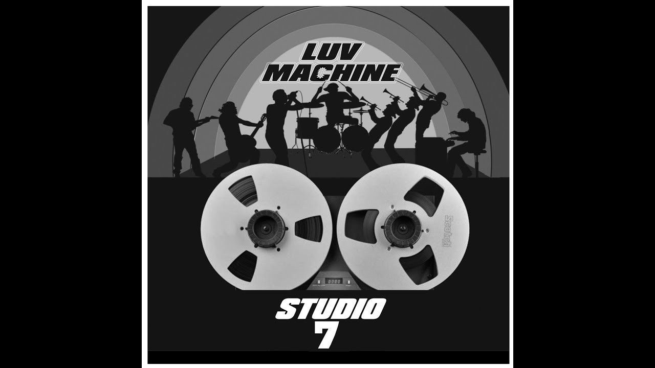 Luv Machine Studio 7 - YouTube