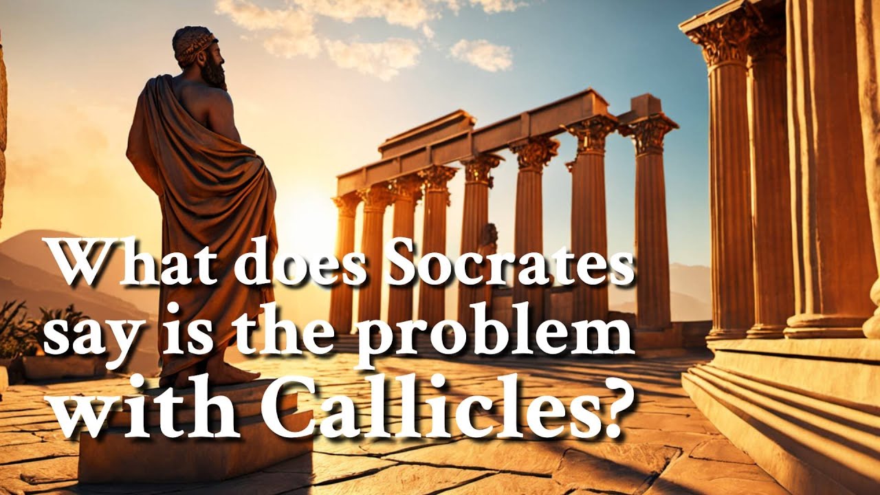 What does Socrates say is the problem with Callicles? | Philosophy ...