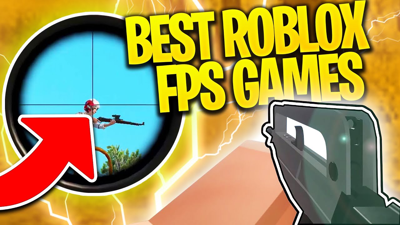 6 Best Roblox FPS Games for 2021 - YouTube