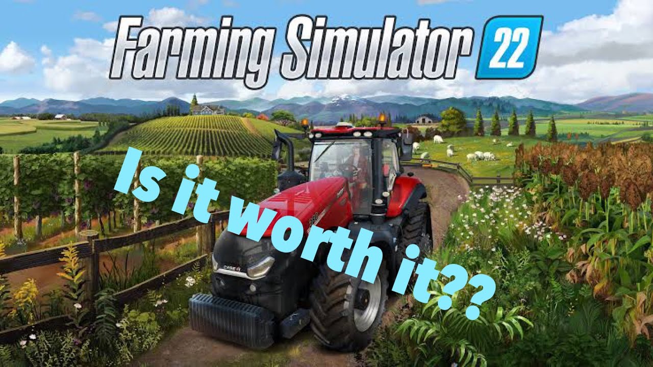 FS22 Review - Is it worth it? - YouTube