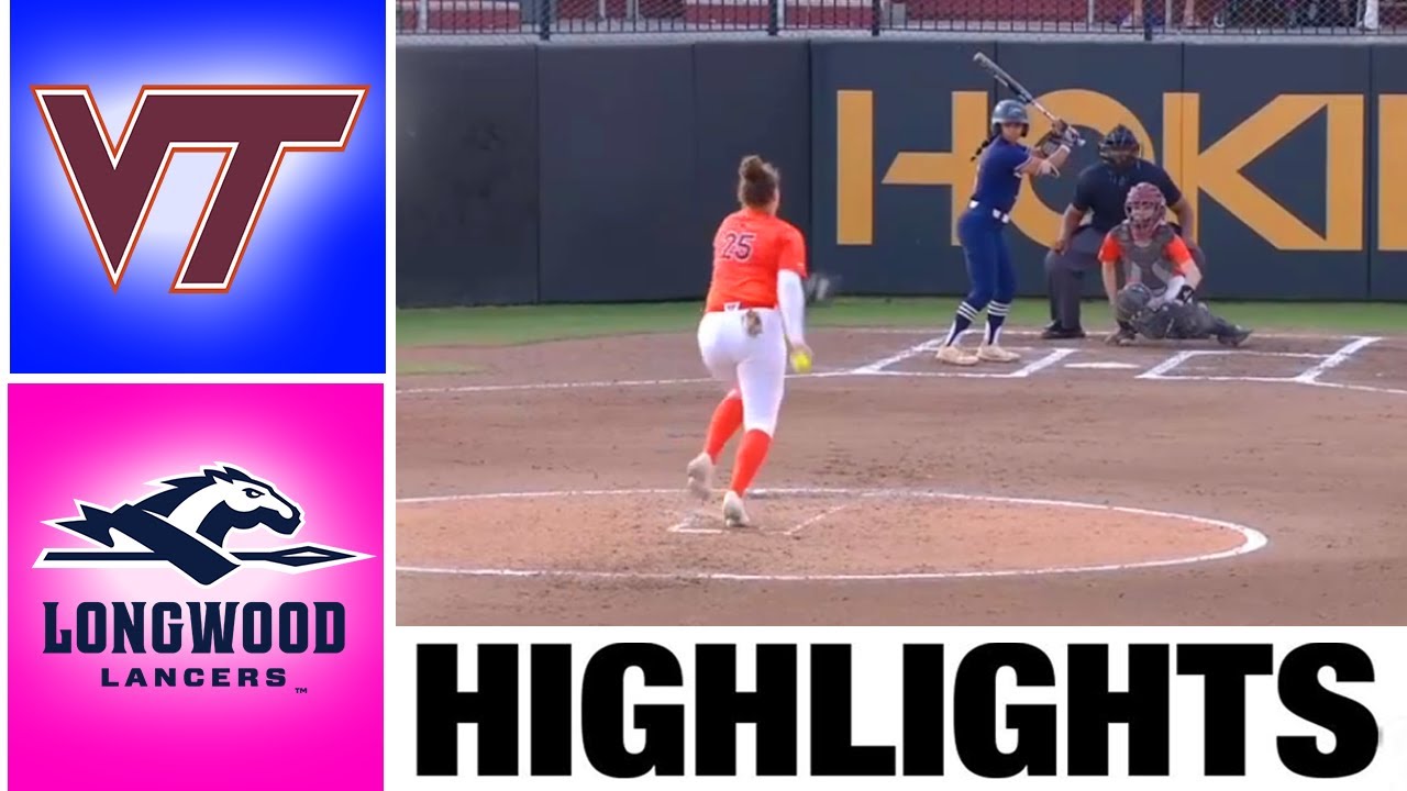 #18 Virginia Tech vs Longwood Highlights GAME 2 | NCAA Softball ...