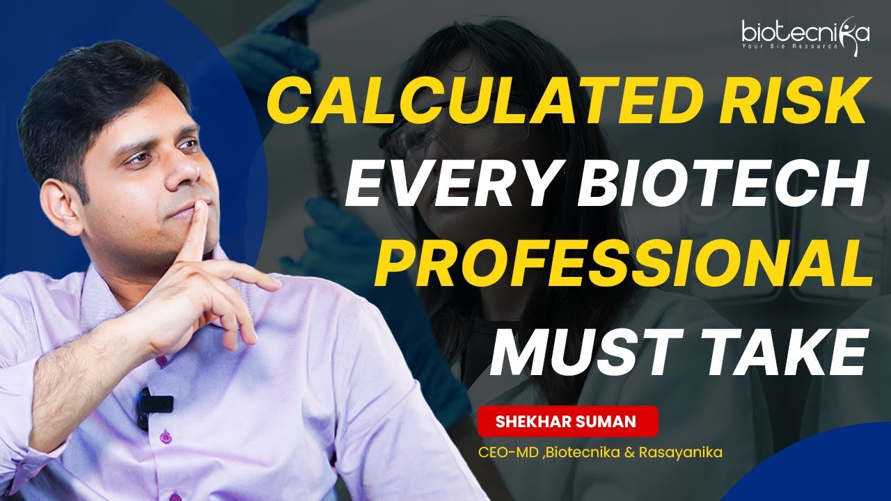 Calculated Risks Every Biotech Professionals Must Take In Their Career ...