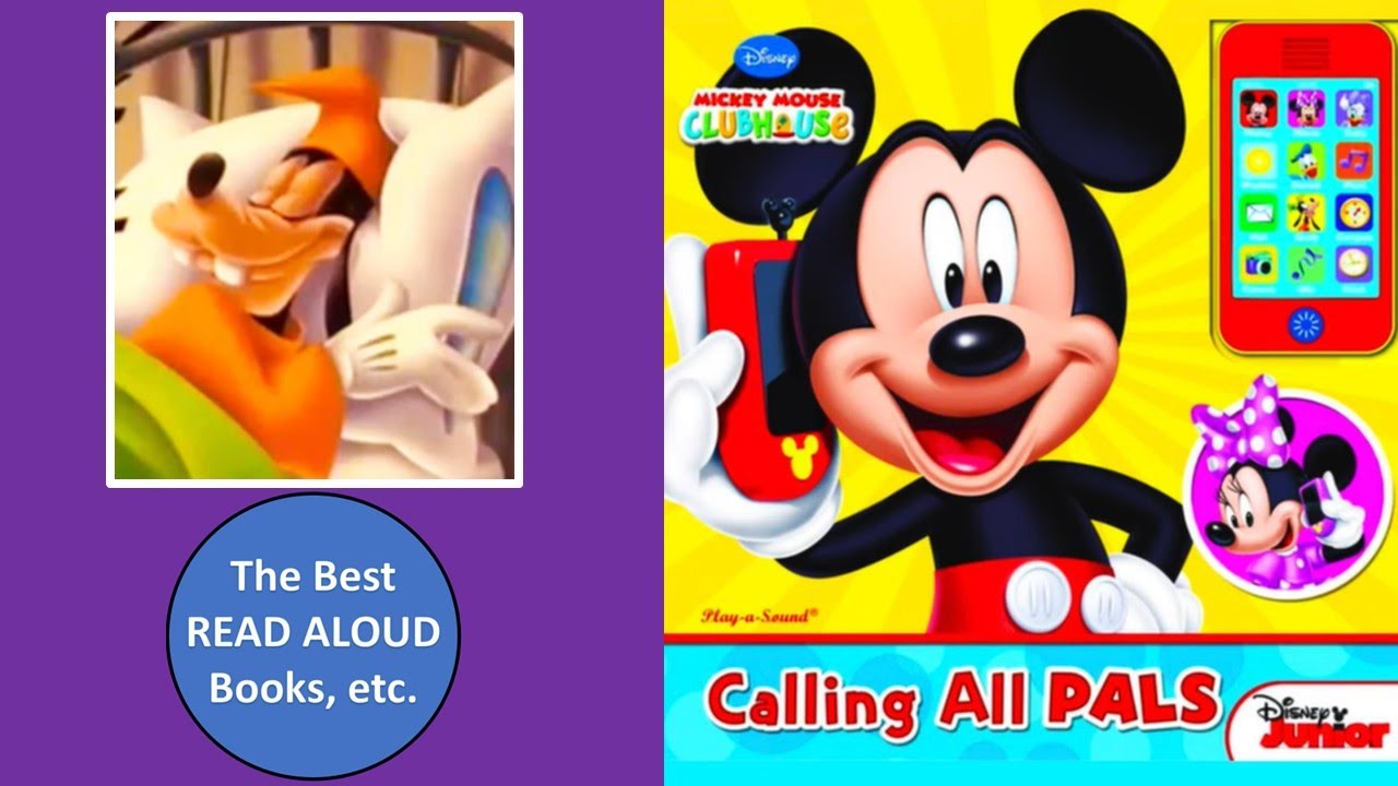 CALLING ALL PALS, Mickey Mouse Clubhouse Read Aloud, Disney Read Along ...