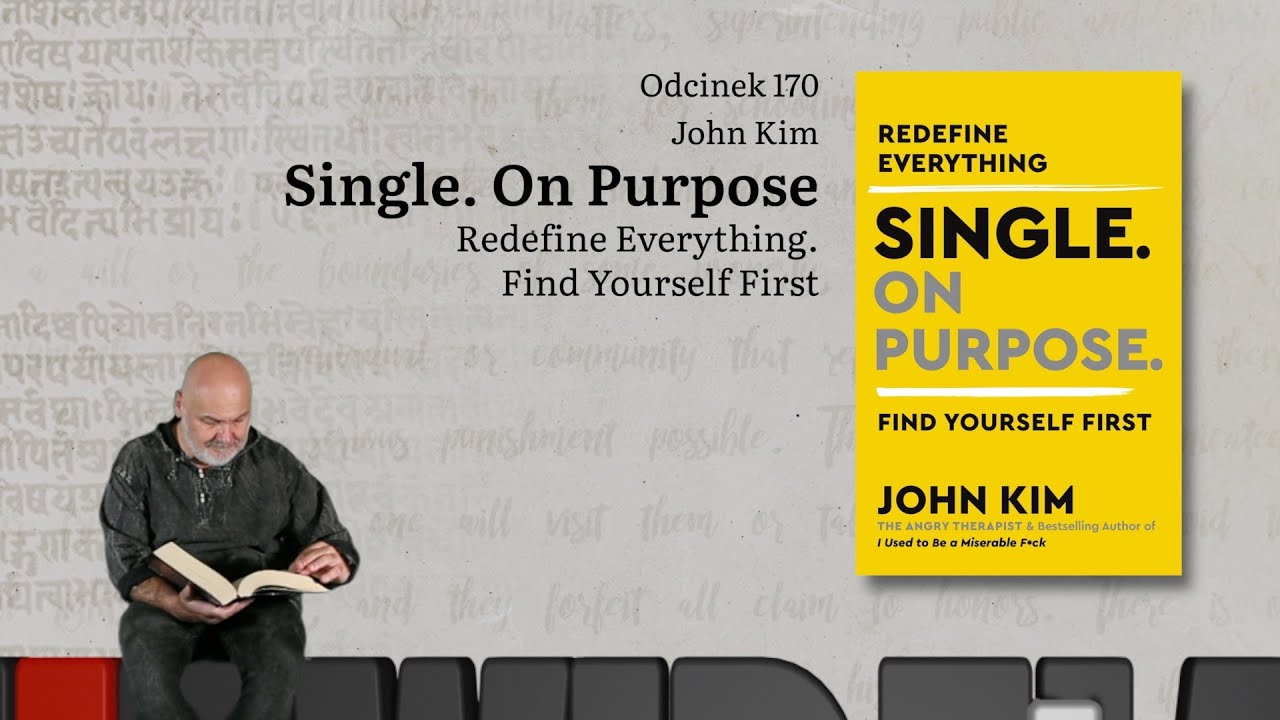 Niewidzialne książki: #170 John Kim - Single on purpose - YouTube