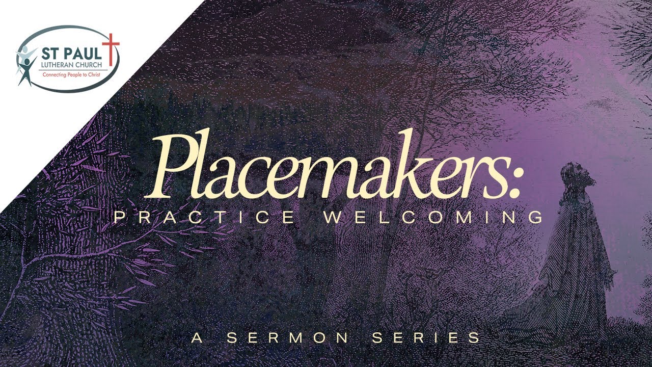 February 25, 2024 - Worship Service. 9:15 AM | Placemakers: Practice Welcoming | Mark 14:3-9 ...