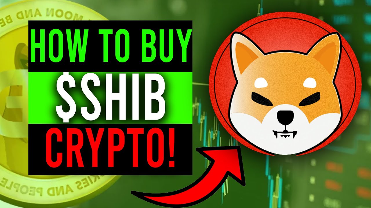 HOW TO BUY SHIBA INU COIN! HOW TO BUY $SHIB TOKEN! (HOW TO BUY $SHIB ...