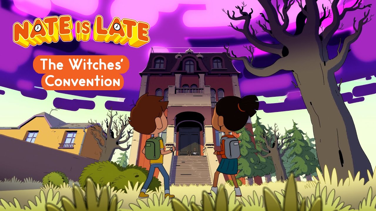 ⌚ NATE IS LATE - Season 2 : The Witches' Convention - FULL EPISODE ...