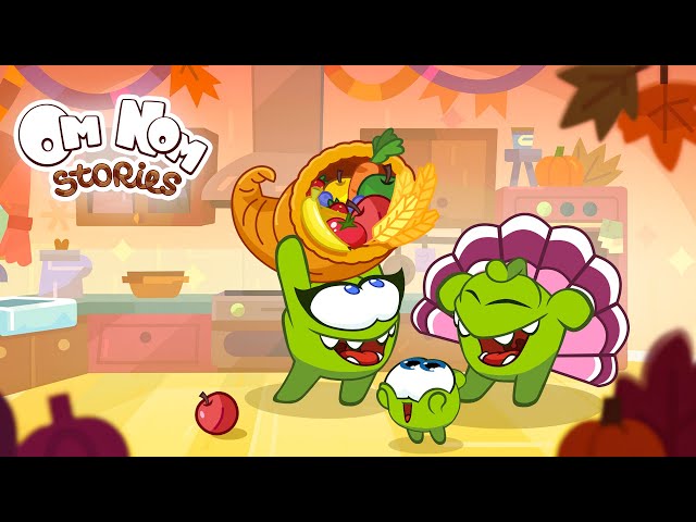 Om Nom💚 Shares 🥧 and 🙌 Gives Thanks 🍂 | Cut the Rope 📺 Cartoons 👧 for 😄 ...